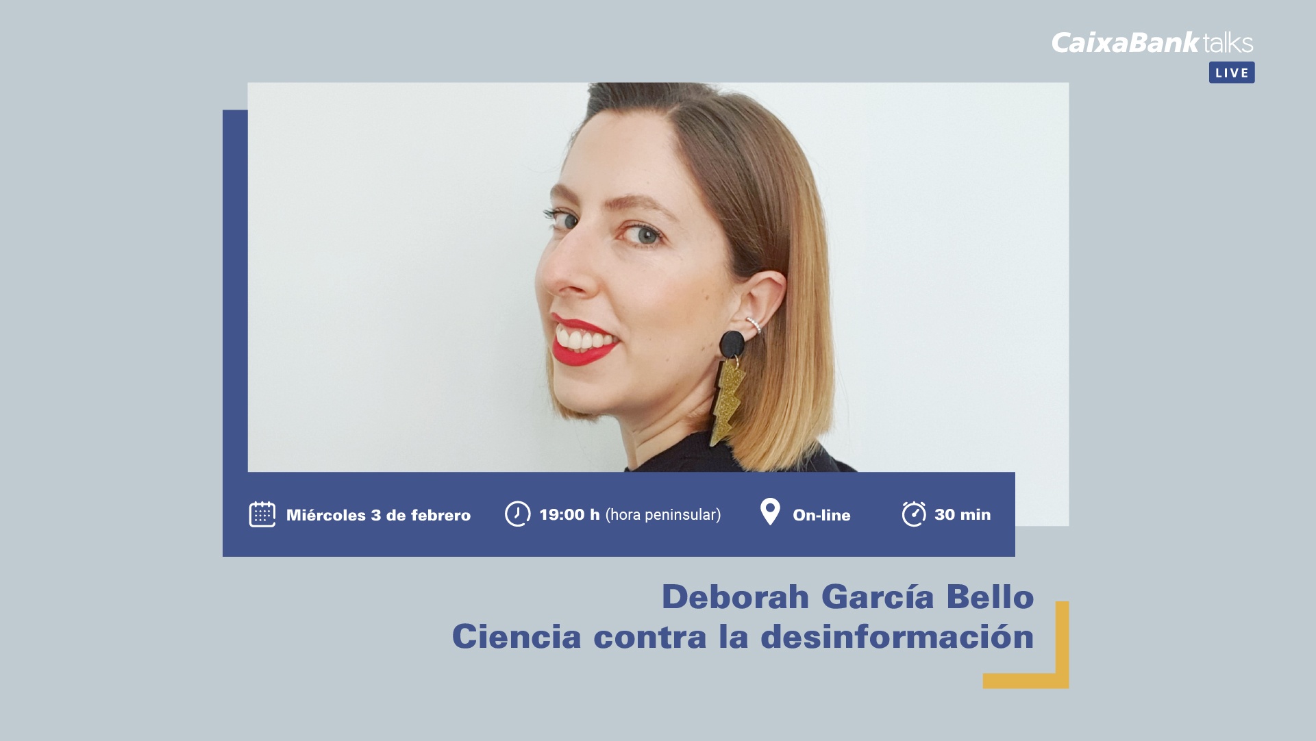 CaixaBankTalks con Deborah García Bello. Ciencia contra la ...